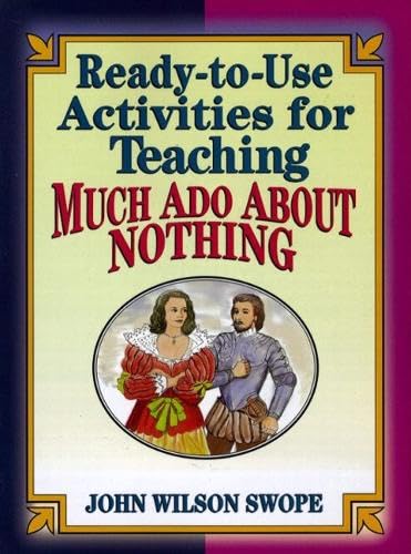 Ready-To-Use Activities for Teaching Much Ado About Nothing (Shakespea