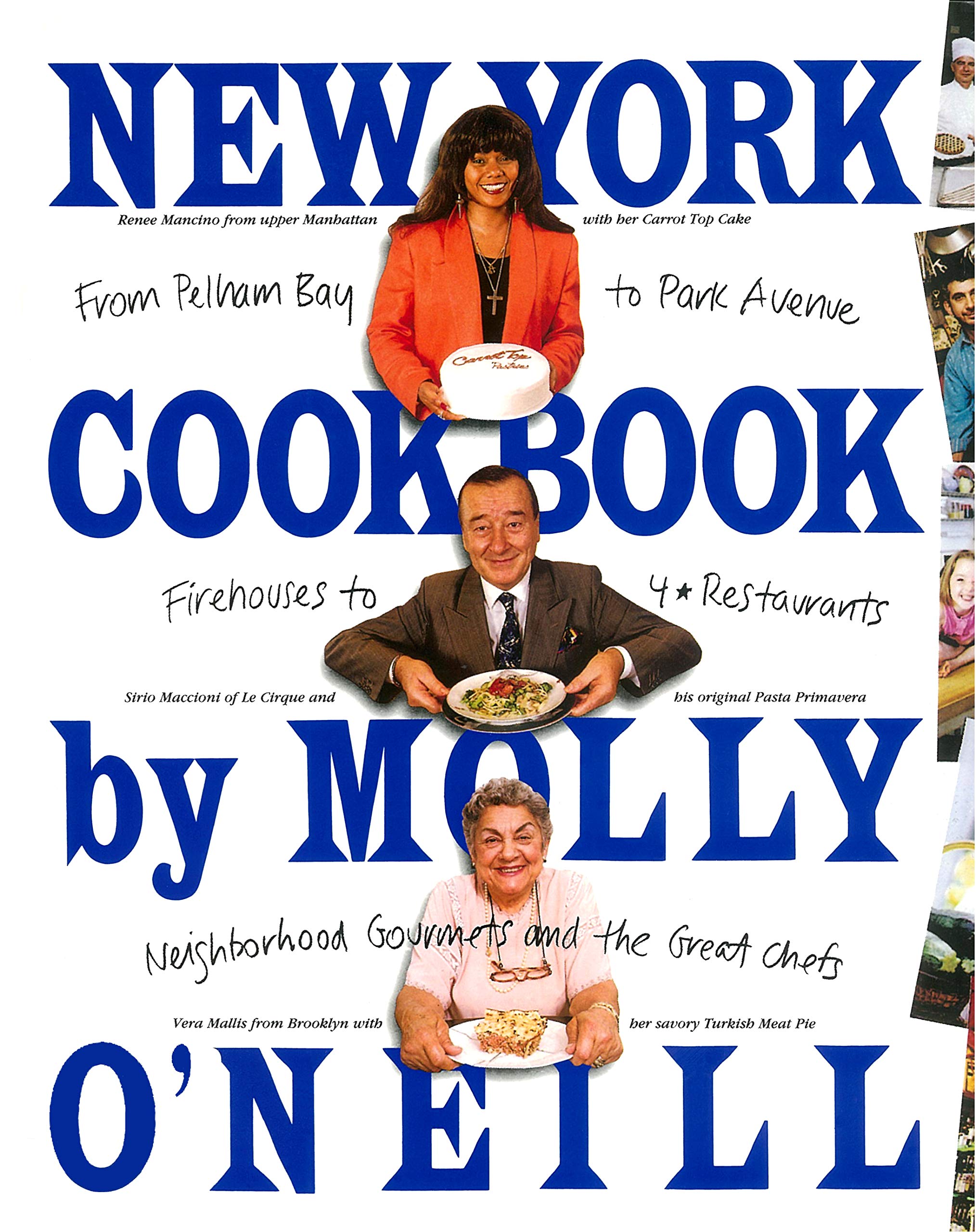 New York Cookbook: From Pelham Bay to Park Avenue, Firehouses to Four-