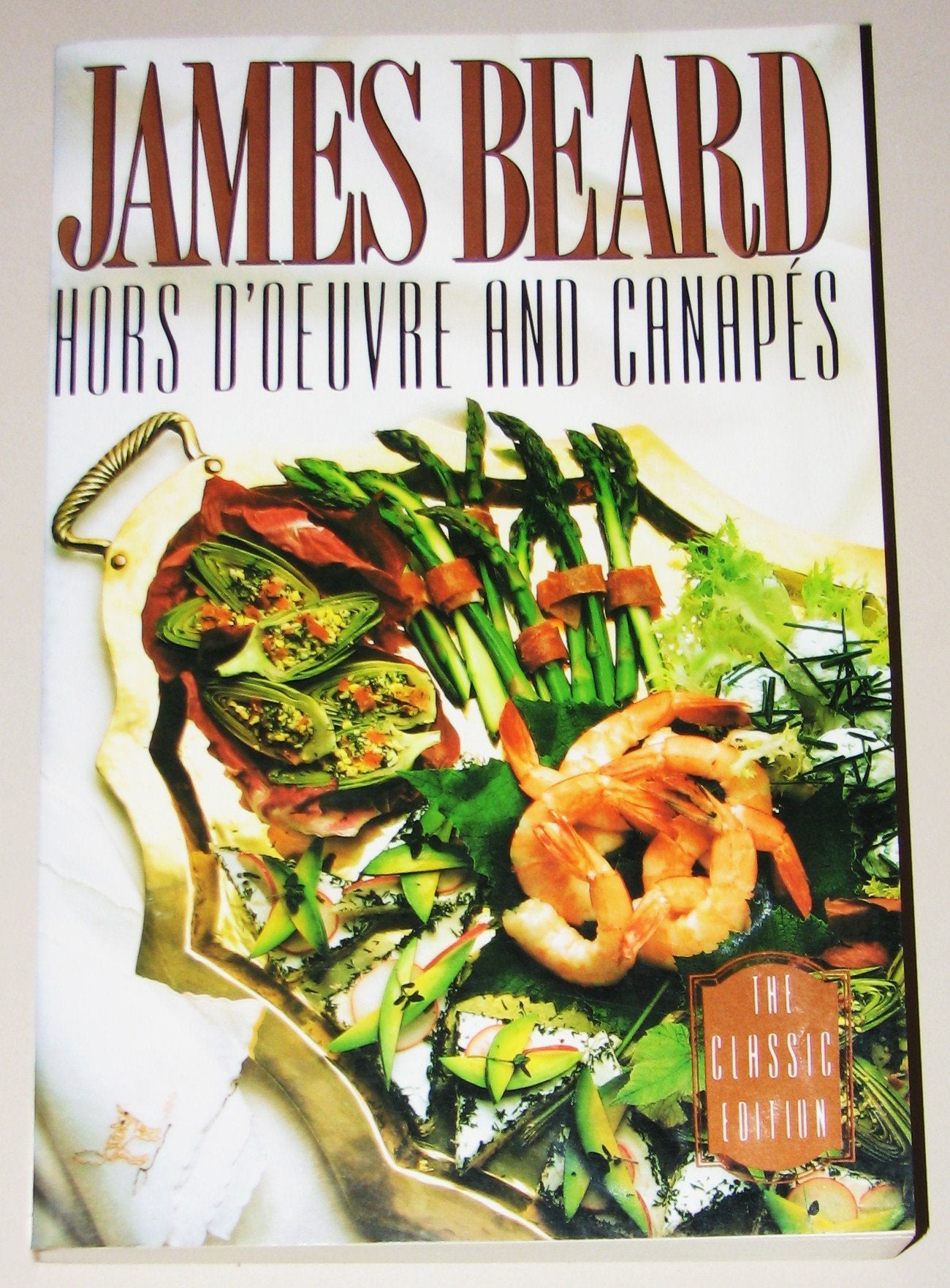 Hors D'Oeuvre and Canapes: The Classic Edition – Cheap Book Depot